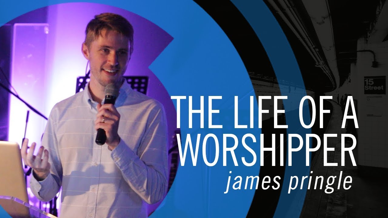 James Pringle - Life of a worshipper - YouTube