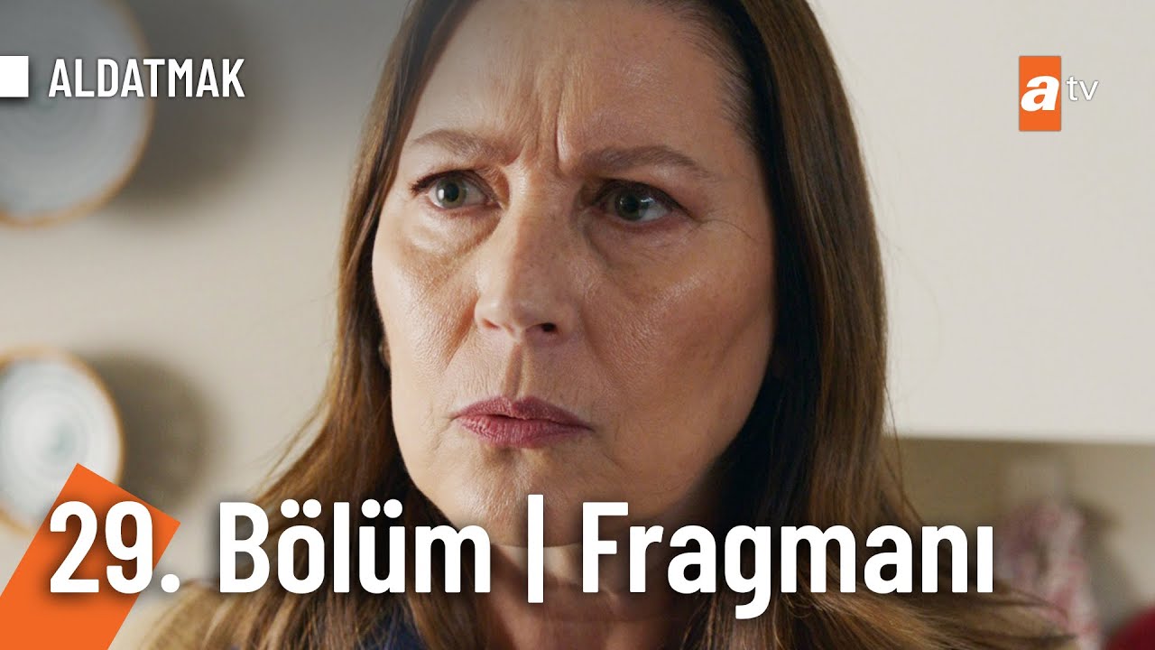Aldatmak 29. Bölüm Fragmanı | ''Behram'lar beni istemeye gelecek ...