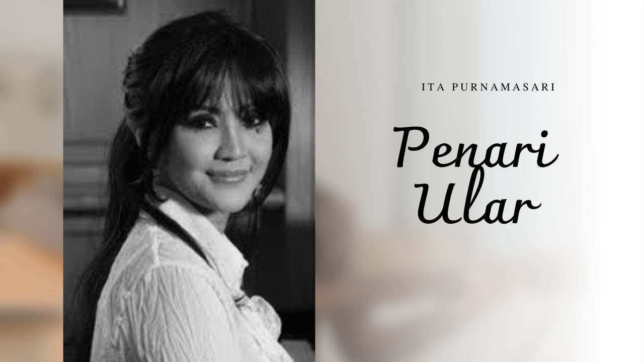 Ita Purnamasari - Penari Ular (Official Music Video) - YouTube