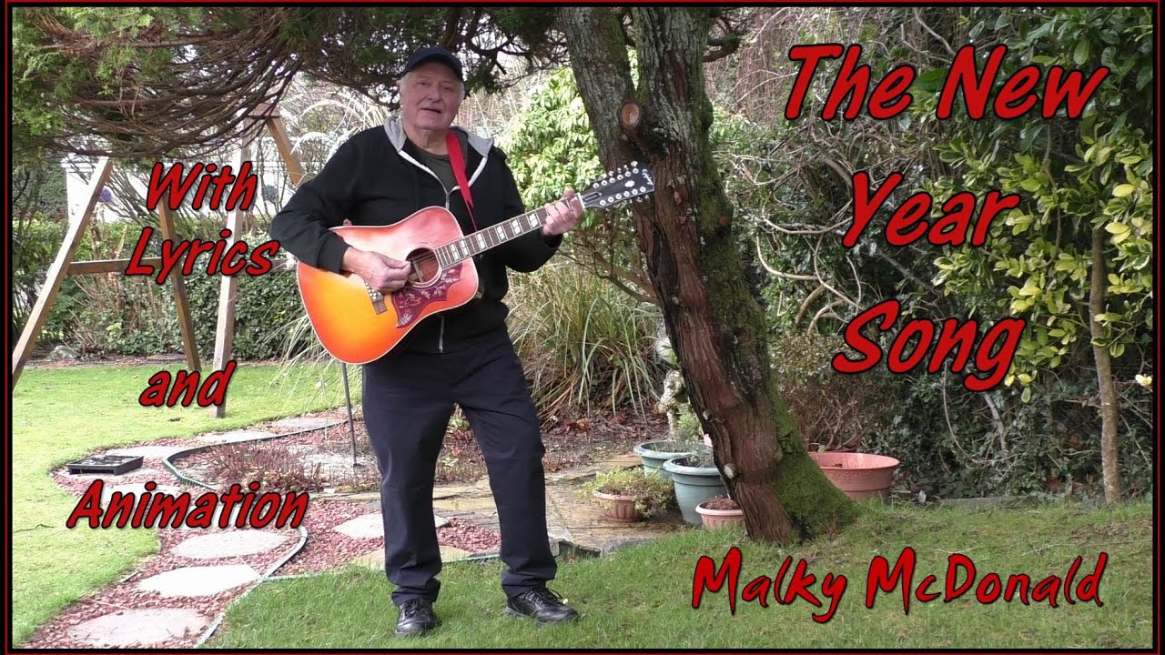 THE NEW YEAR SONG - Malky McDonald. - YouTube