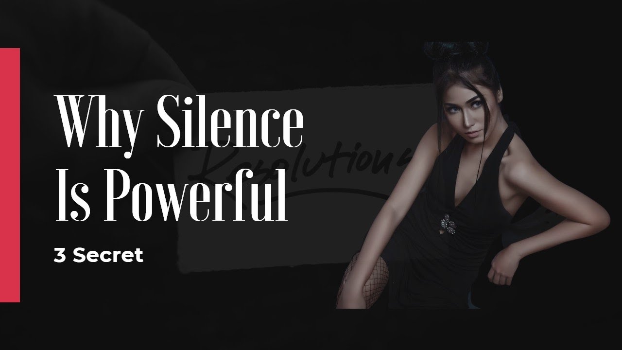Why Silence Is Powerful - 3 Secret Silent People Are Successful - YouTube