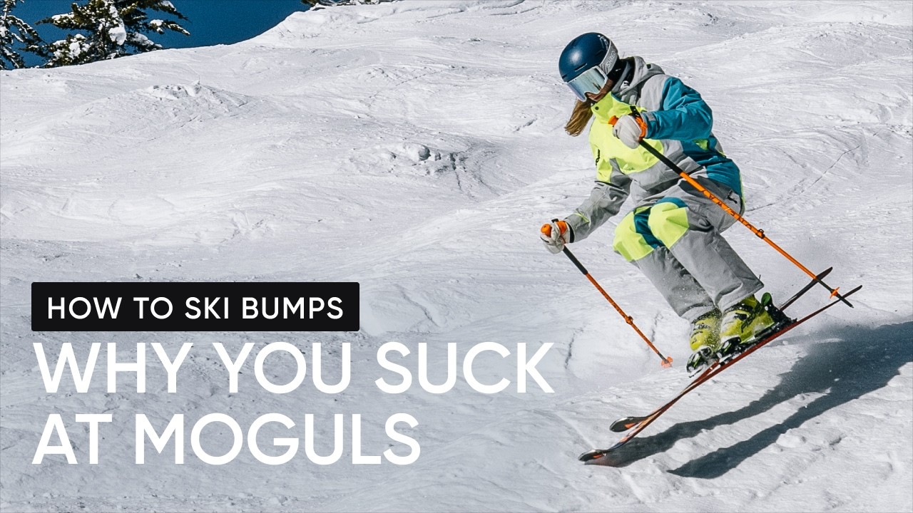 Why You Suck At Skiing Moguls | Tips to Improve Your Bumps Skiing - YouTube