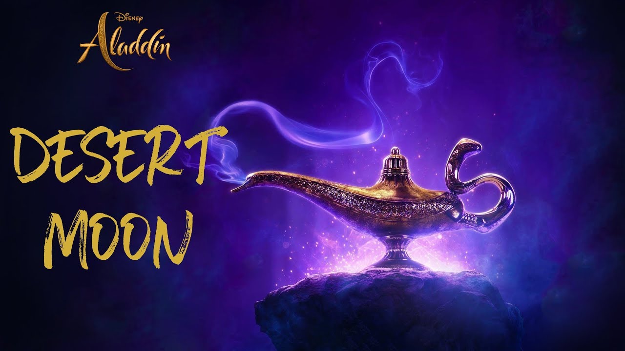 Mena Massoud & Naomi Scott - Desert Moon (Aladdin 2019) || Lyrics Video ...