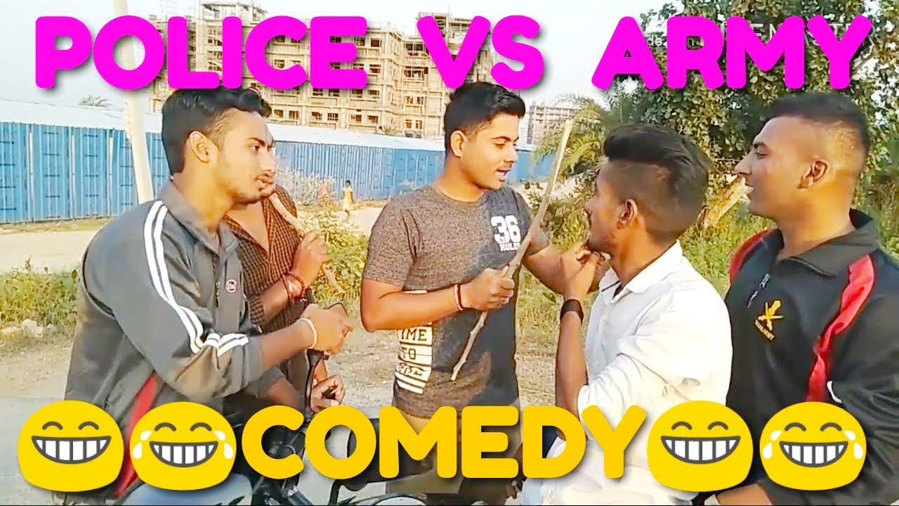 Police vs Army/State police vs Indian Army full comedy - YouTube