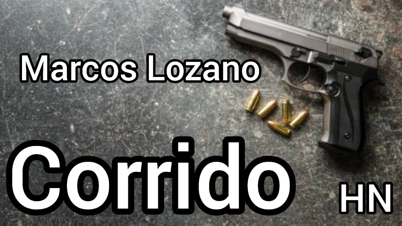 Corrido para el compa [Marcos Lozano] (Video Oficial) - YouTube