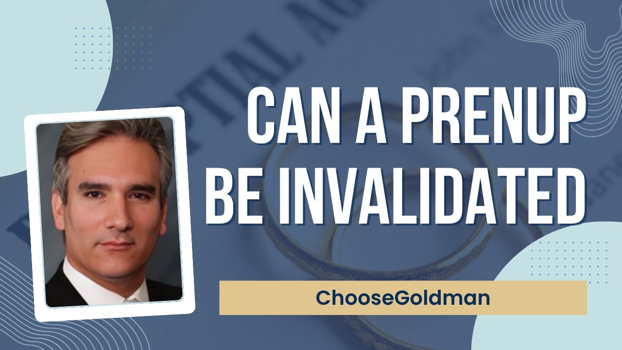 Can A Prenup Be Invalidated ChooseGoldmanLaw YouTube can-a-prenup-be-invalidated-choosegoldmanlaw-youtube
