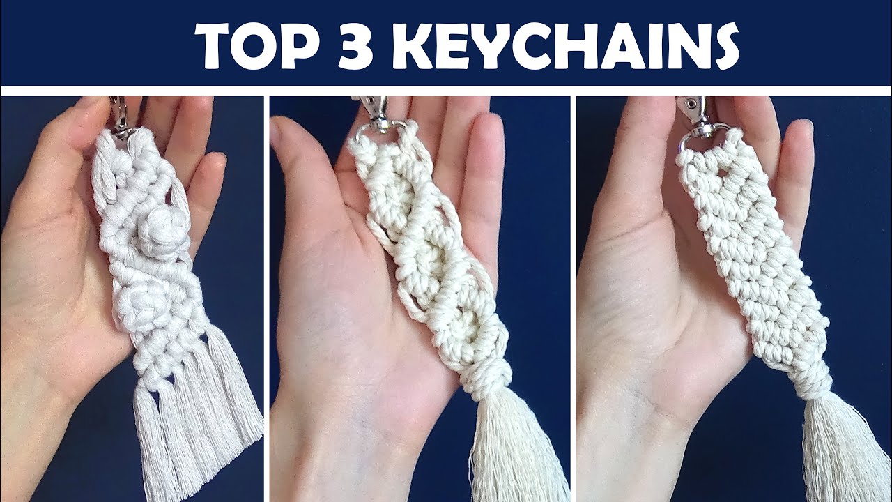 Top 3 how to weave keychains | Macrame keychains - YouTube