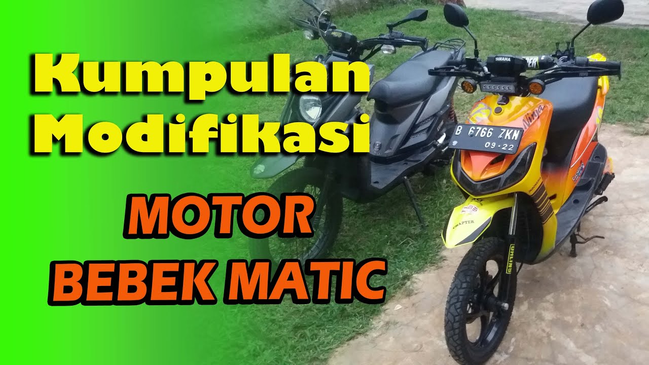 MODIFIKASI MOTOR BEBEK MATIC - YouTube