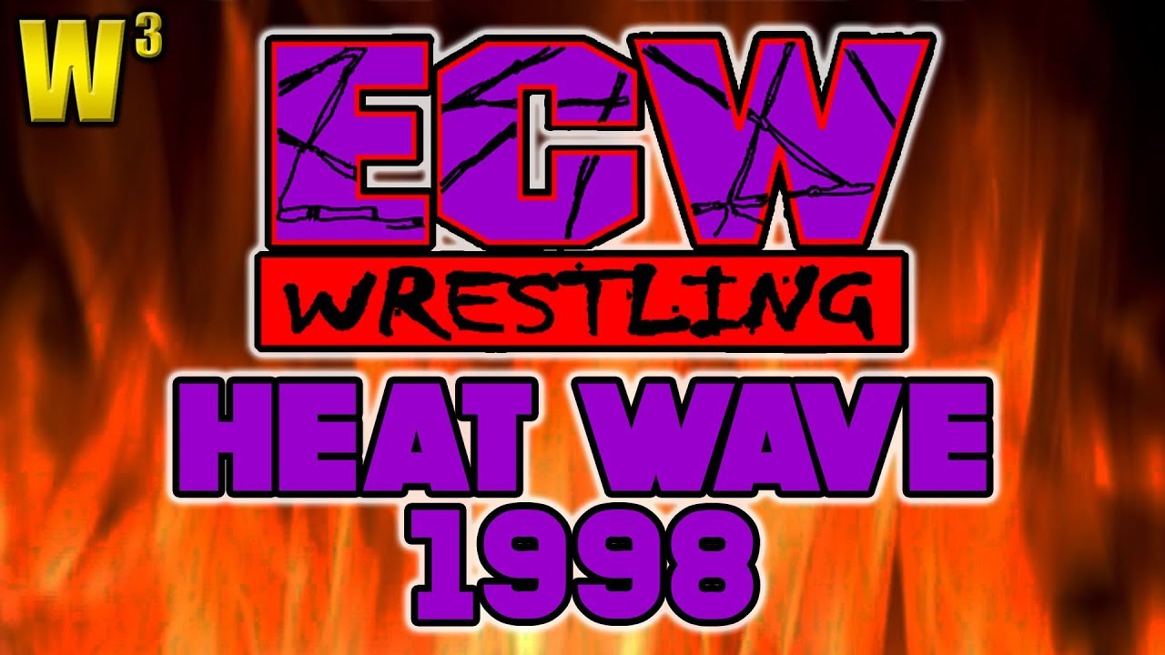 ECW Heat Wave 1998 Review | Wrestling With Wregret - YouTube