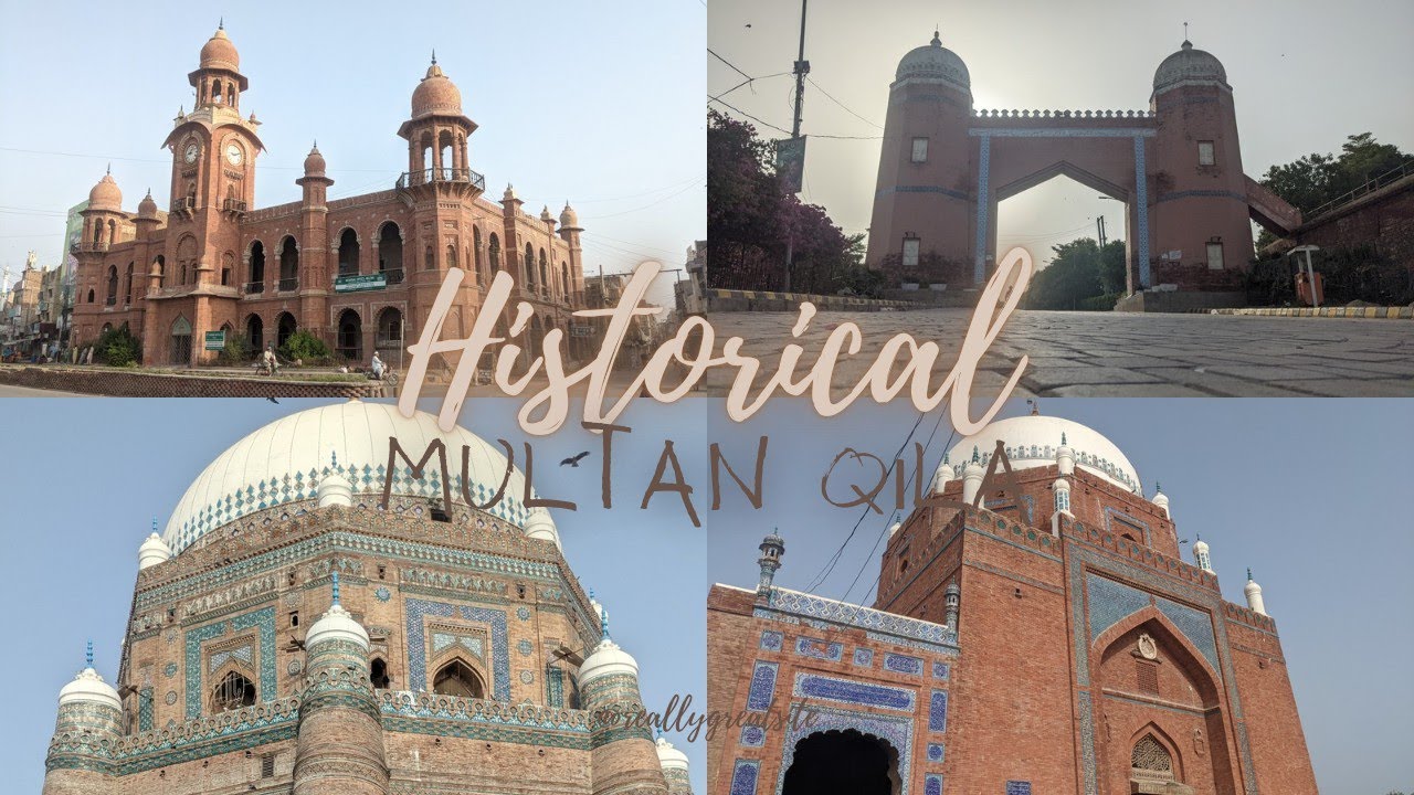 MULTAN- Qila Khuna Qasim Baag | Multan Historical Places & Tombs | # ...