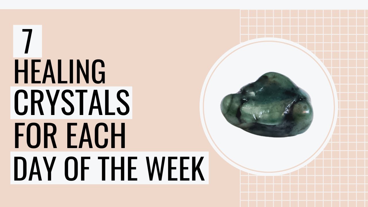 7 Crystals For Each Day Of The Week - YouTube