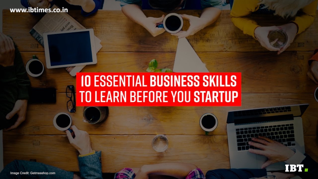 10 Essential Business Skills to Learn Before You StartUp - YouTube