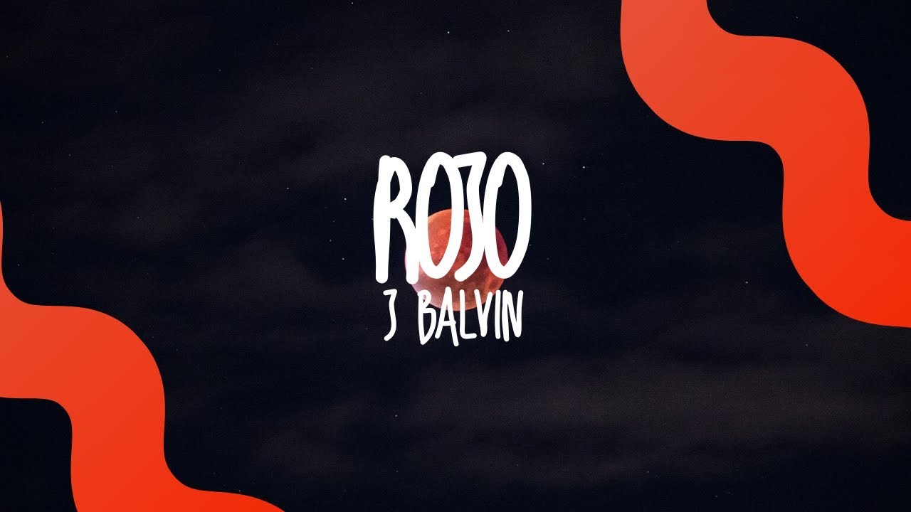 J Balvin-Rojo (Letra) - YouTube