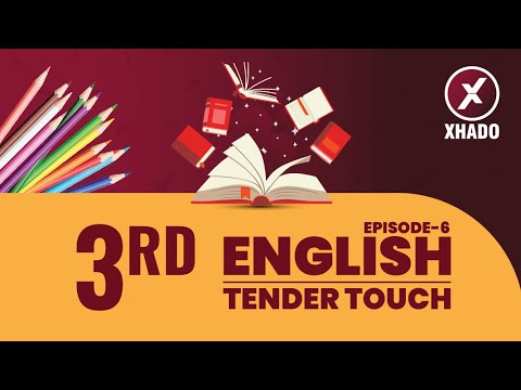3rd Std | English Class | Tender Touch | Chapter- 1 | Episode- 6 - YouTube