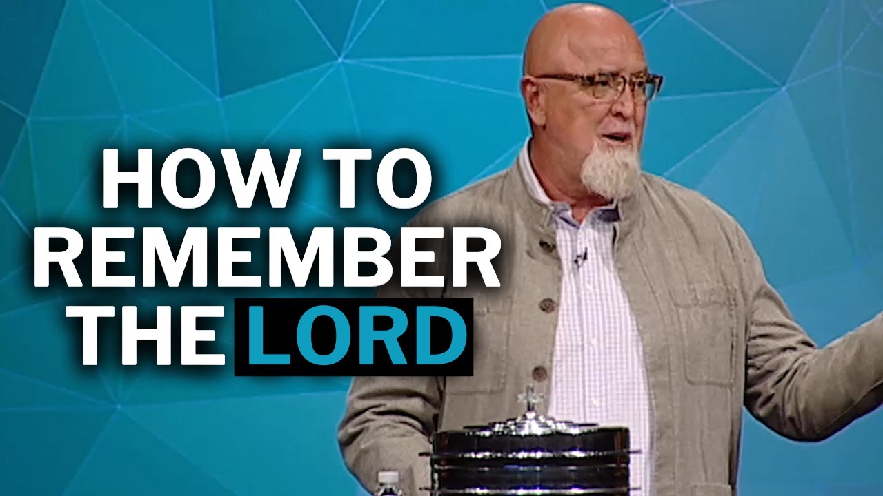 How To Remember The Lord - YouTube