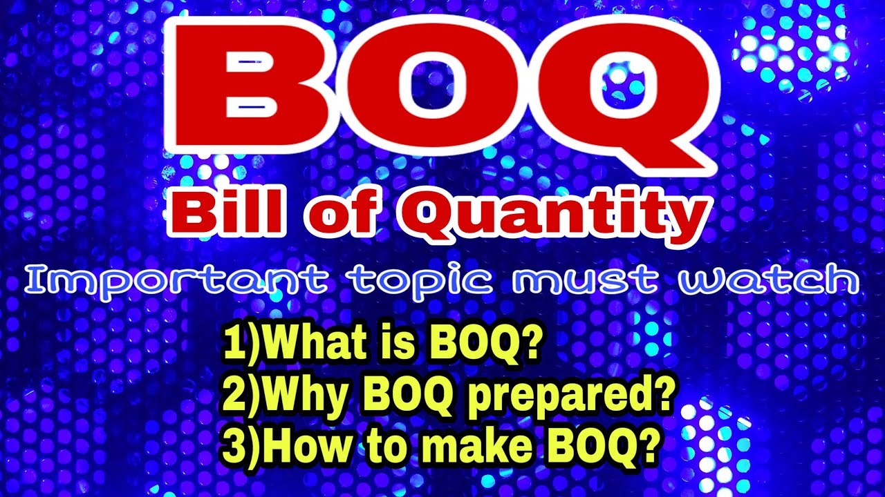 What Is BOQ Why BOQ Prepares How To Make BOQ Bill Of Quantity Engineering Tactics YouTube what-is-boq-why-boq-prepares-how-to-make-boq-bill-of-quantity-engineering-tactics-youtube