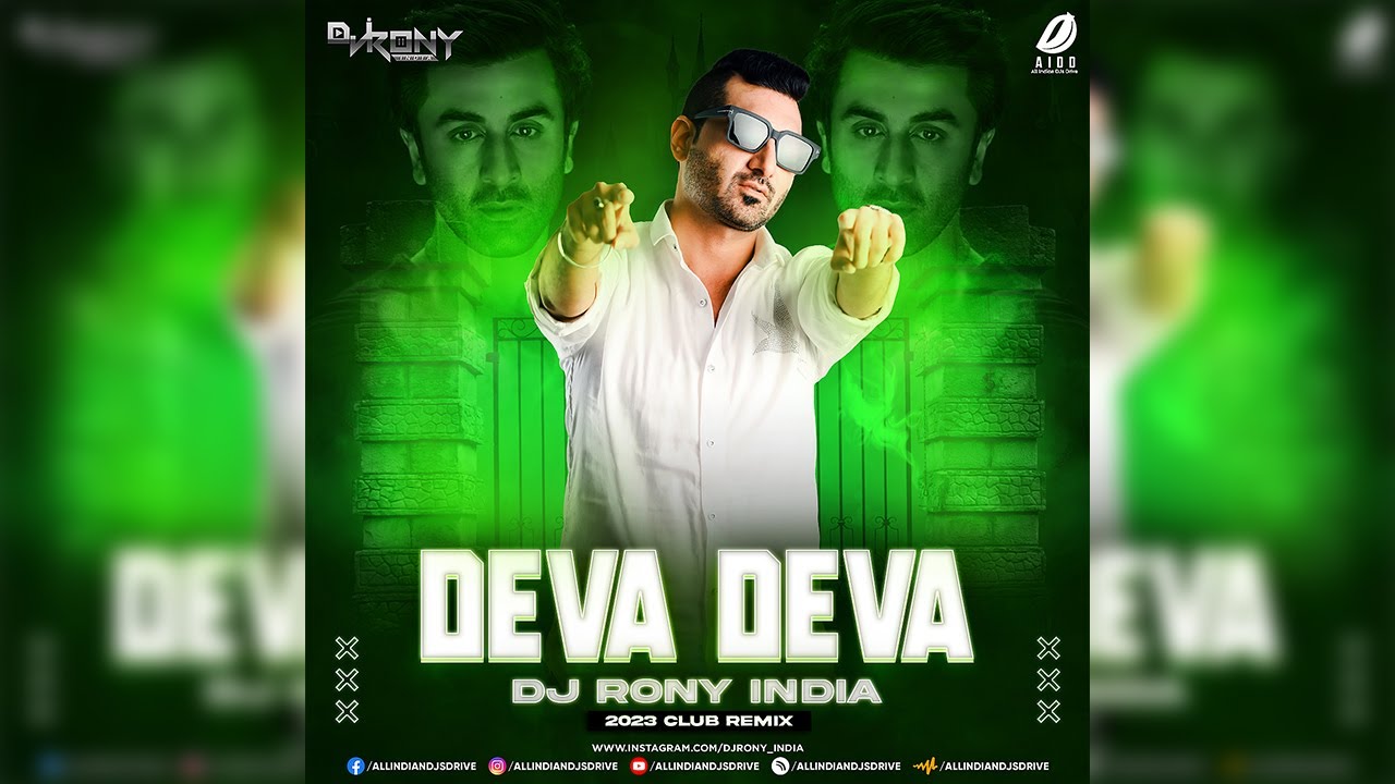 Deva Deva Remix Brahmastra | DJ Rony India | Club Mix 2023 - YouTube