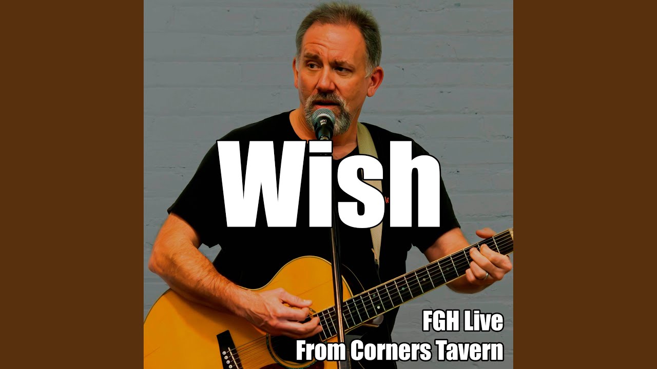 Wish (Live Acoustic Version) - YouTube