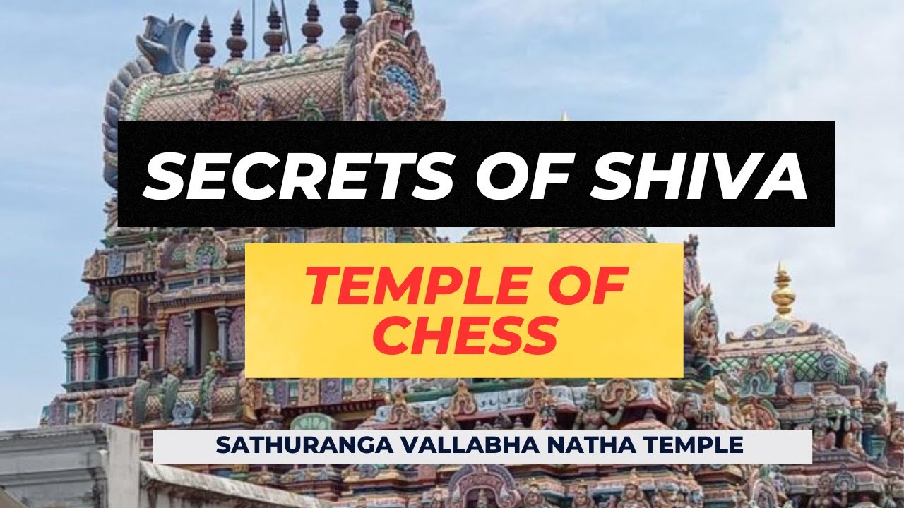 Secrets of Shiva: The Mysterious Temple of Chess: Revealing Shiva's ...