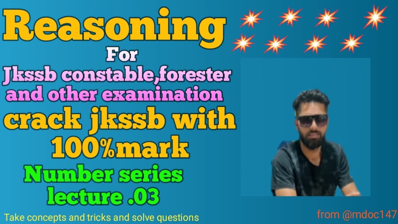 reasoning lecture 3 , number series lecture 3, jkssb syllabus for ...