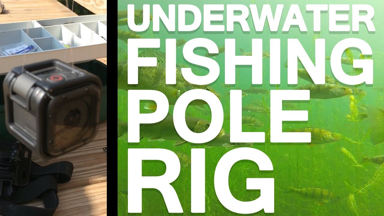 Underwater Fishing Pole Rig! GoPro Hero Session - YouTube