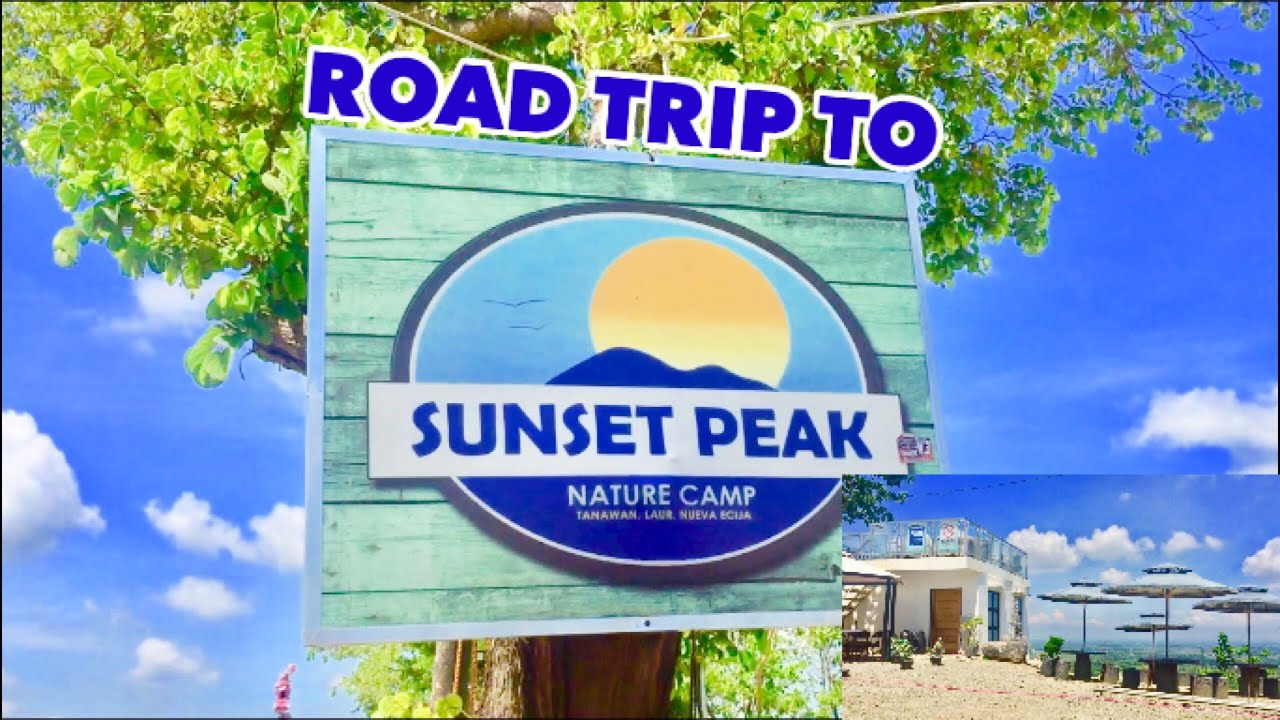 Sunset Peak Nature Camp|Tanawan Laur, Nueva Ecija - YouTube