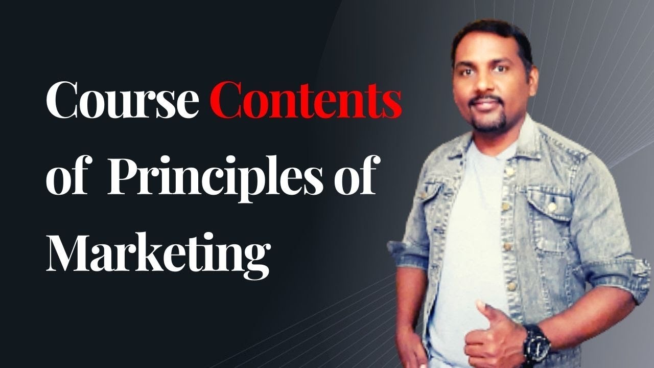 Course Contents of Principles of Marketing | Dr. Sandeep Rathod | - YouTube