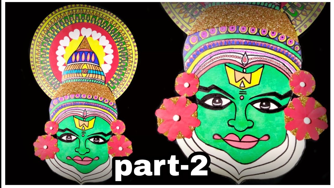 How to make easy Kathakali crafts at home || part-2 - YouTube