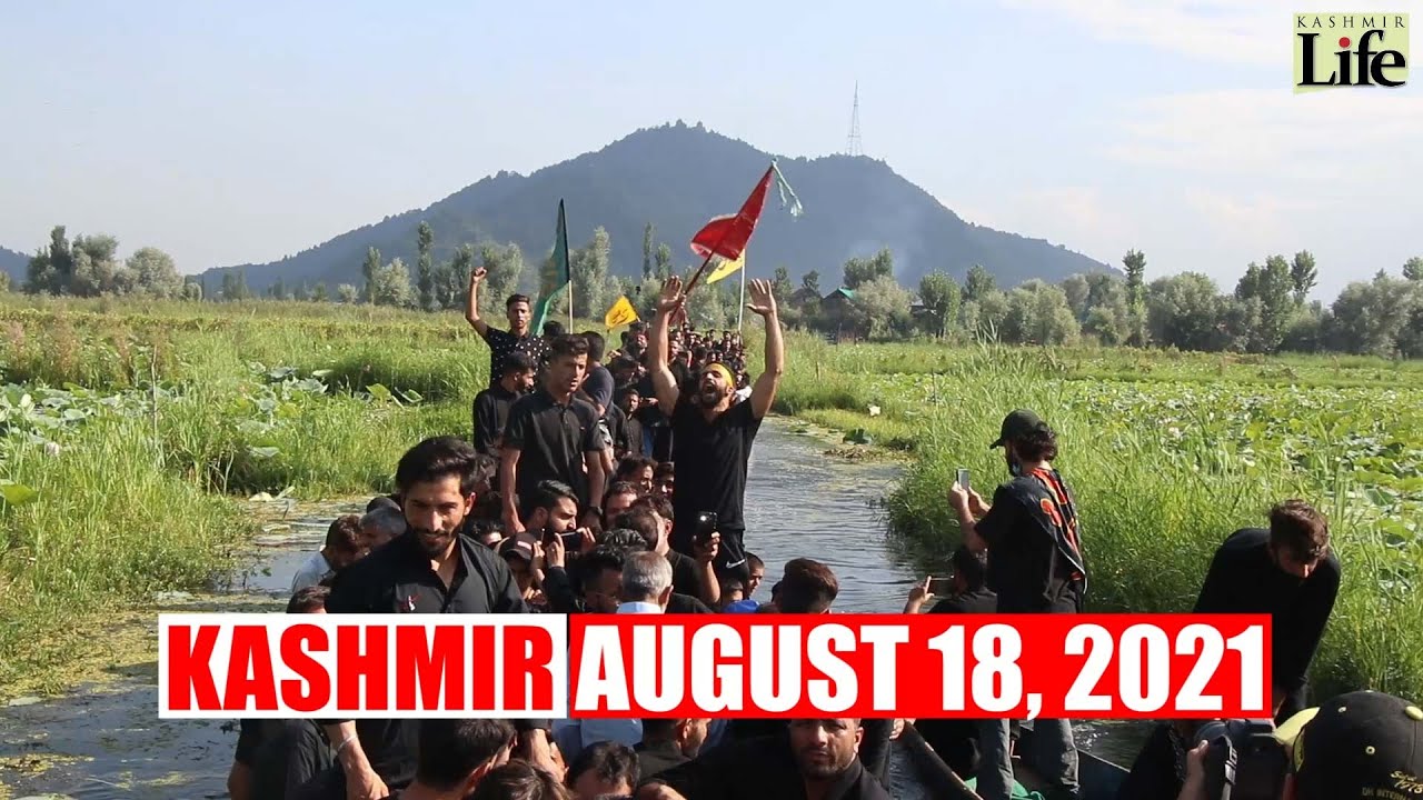 Kashmir | August 18, 2021 - YouTube