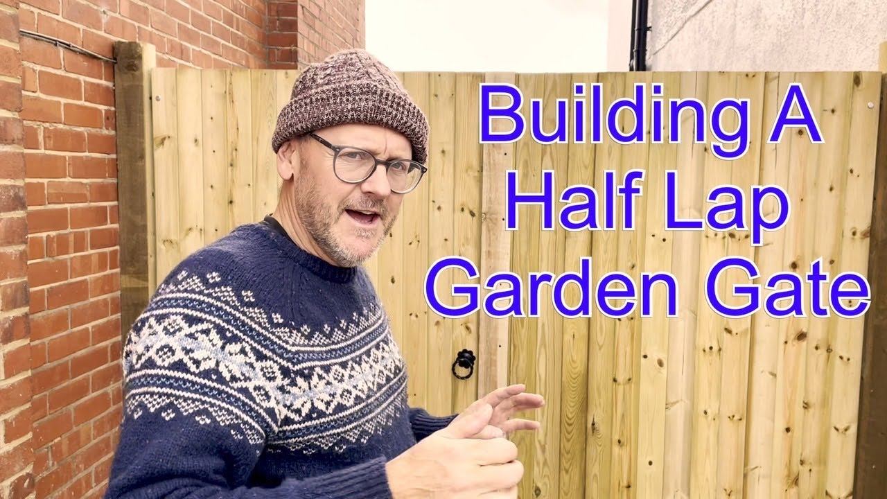 Building A Gate using Half Lap joints - YouTube