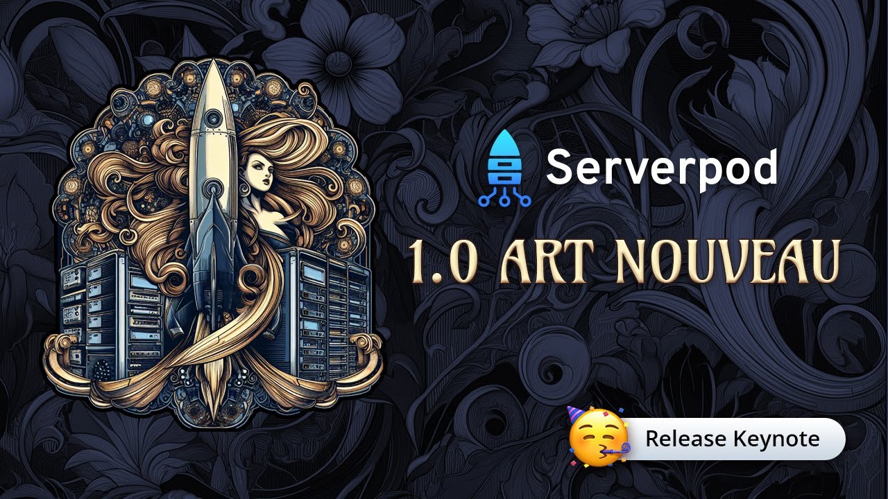 Serverpod 1.0 🚀 Release Keynote - Art Nouveau - YouTube