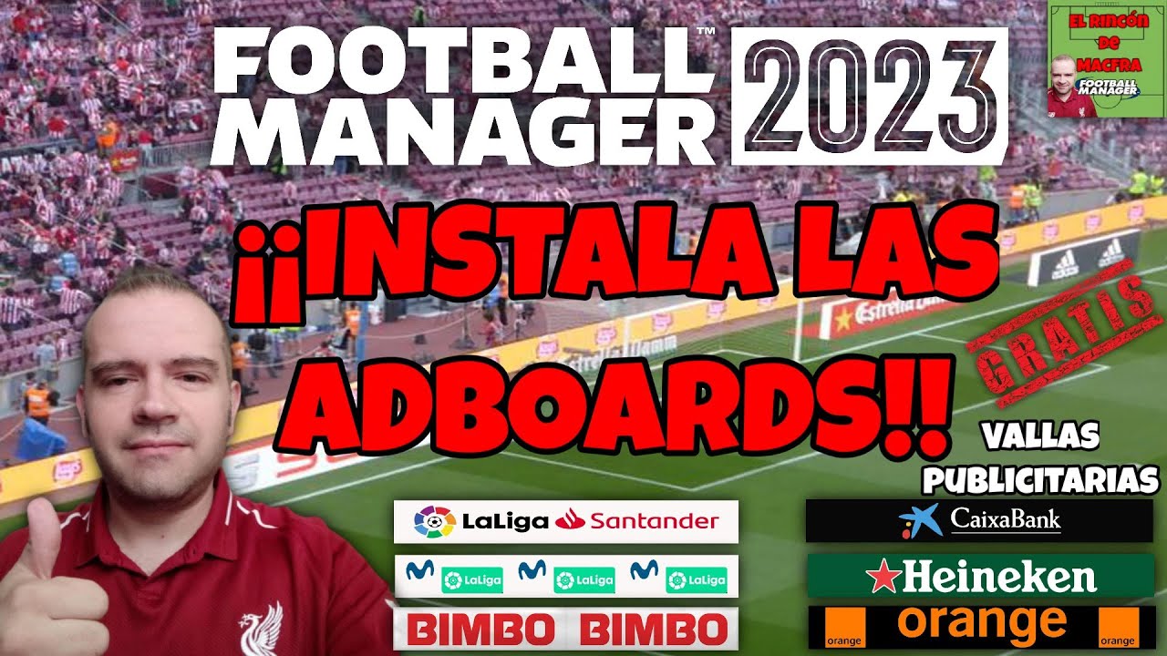 Instala las Adboards en Football Manager 2023 en PC - YouTube