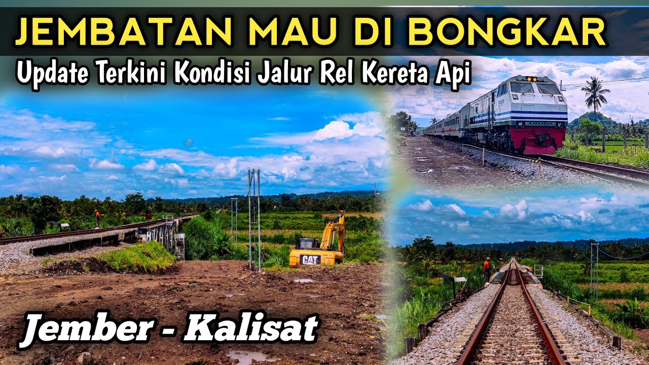 UPDATE ‼️Proyek Jalur Rel Kereta Api Jember - Kalisat 2024 - YouTube