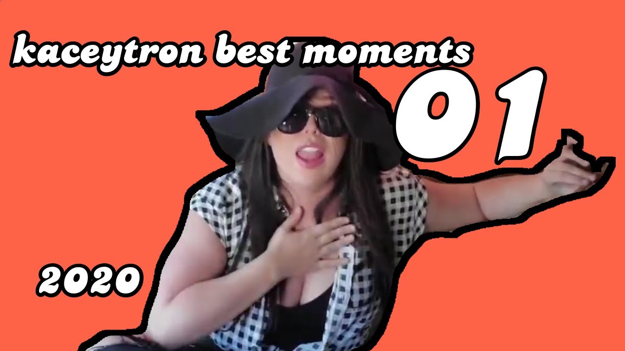 kaceytron best moments 01 - YouTube