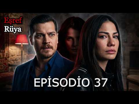 EŞREF RÜYA EPİSODİO 37 |El amor terminó, la guerra comenzó.|