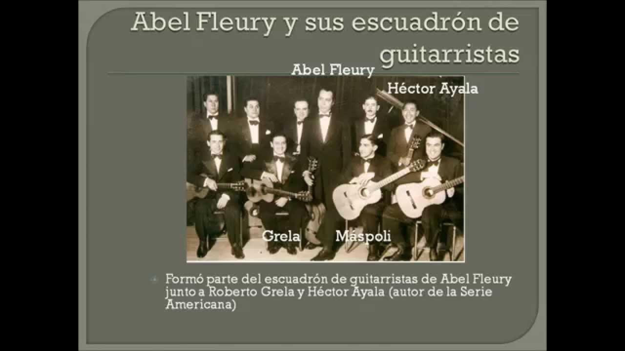 Homenaje a Horacio Máspoli - guitarrista del escuadrón de Abel Fleury ...