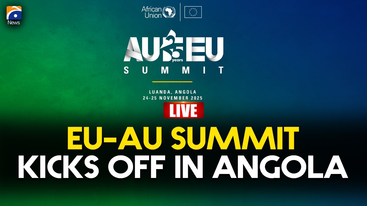 🔴 𝗟𝗶𝘃𝗲: Angola Hosts EU-African Union Summit | Geo News English - YouTube