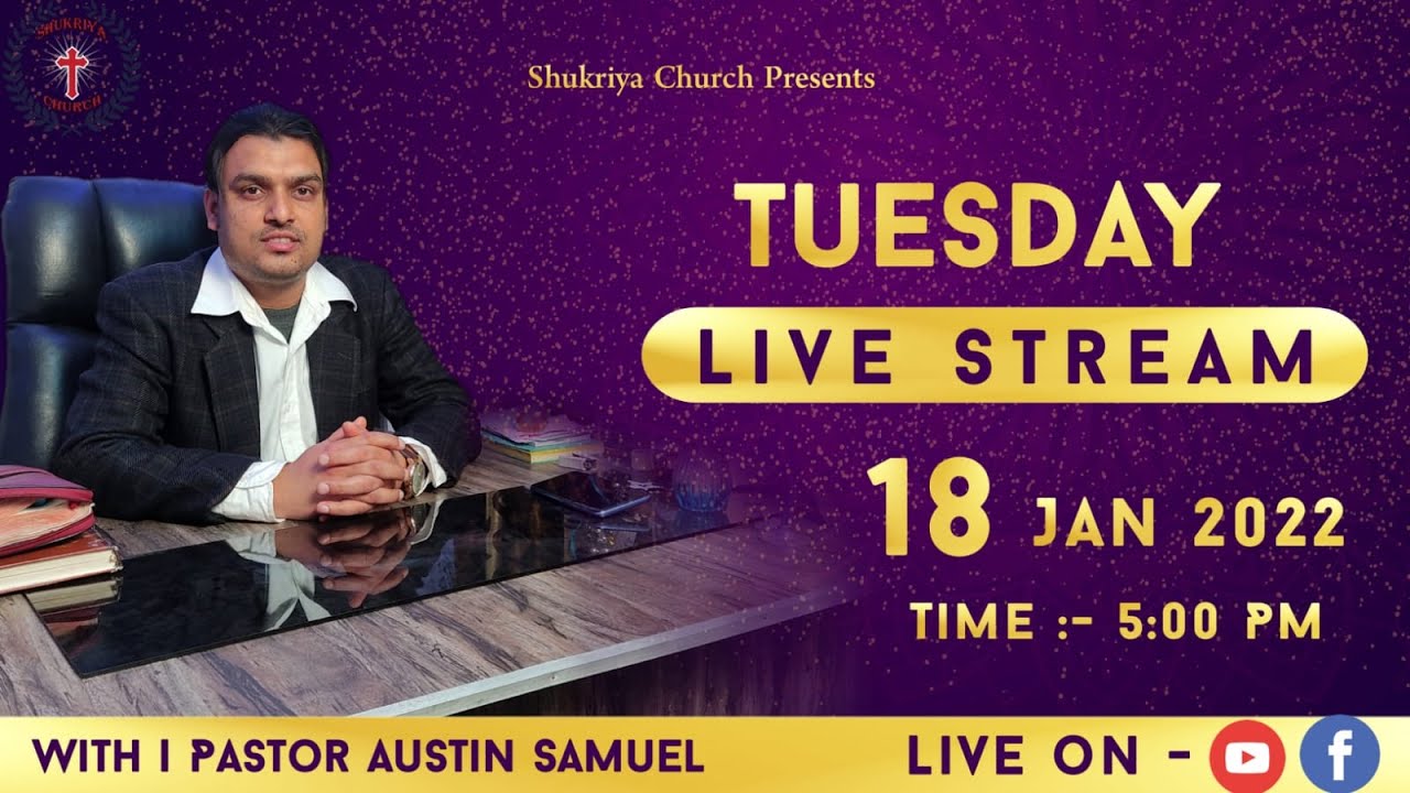 TUESDAY LIVE MEETING | 18 JAN 2022 | LIVE PRAYER MEETING WITH PASTOR ...