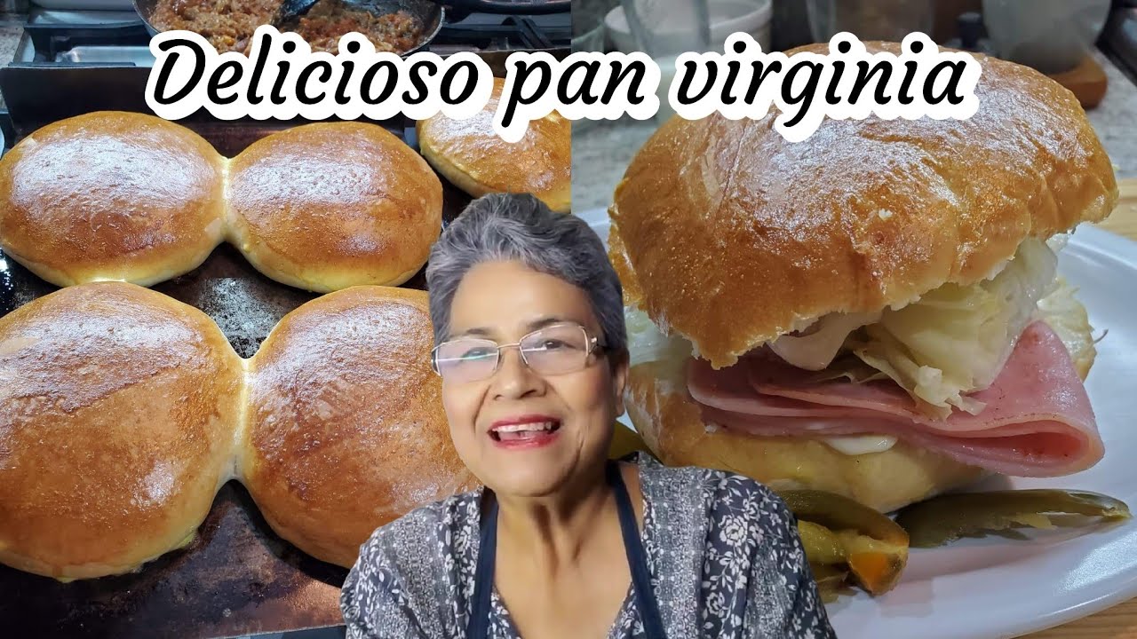 RECETA PAN VIRGINIA PASO A PASO FACIL | Ciudad obregon Sonora 🍔🥚🥛 ...