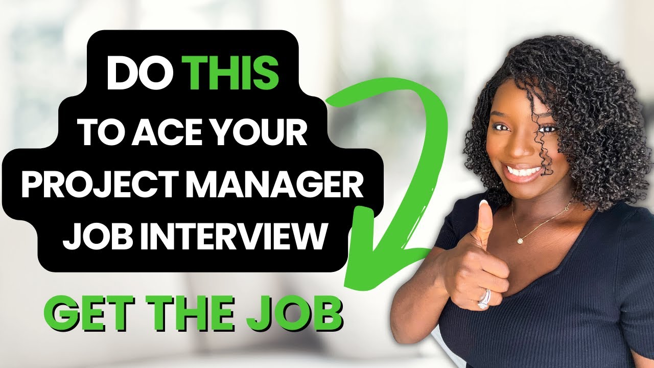 How to ACE a Project Manager Interview - INSANELY EFFECTIVE TIPS! - YouTube
