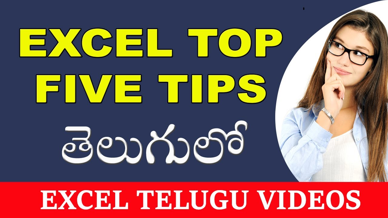 Excel TOP 5 Most Useful Tips in Telugu | MS Excel Telugu Tutorial - YouTube