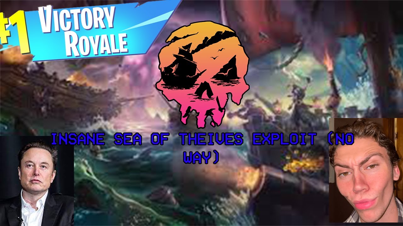 INSANE sea of thieves exploit today (omg im gonna die because i am so ...