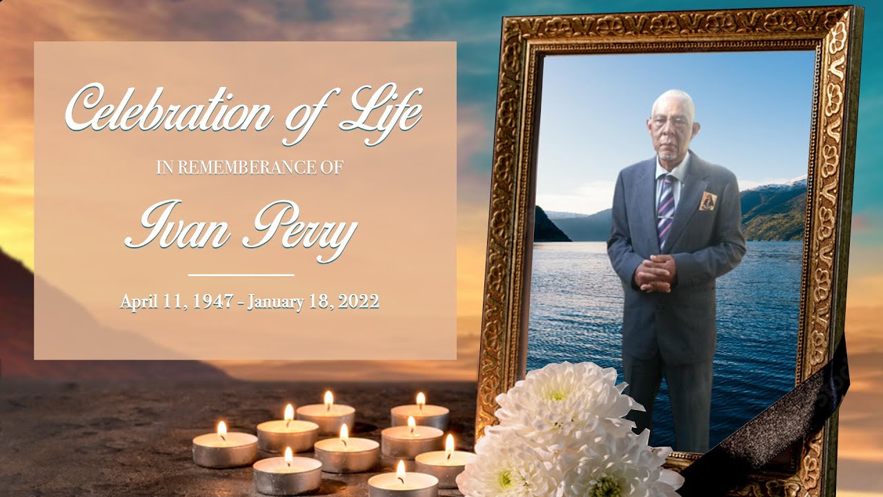 Celebrating the life of Ivan Perry: His Life, His Legacy - YouTube