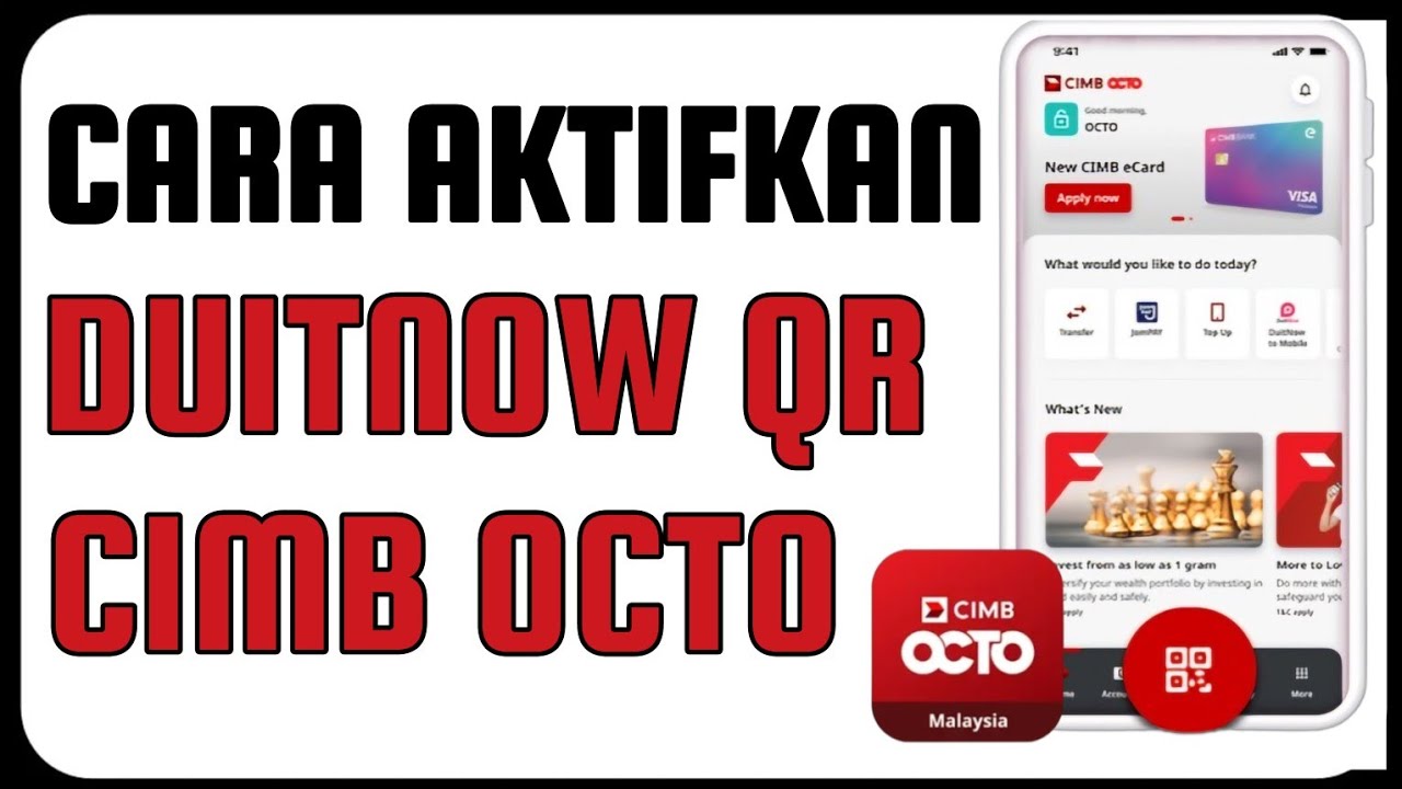 Cara Aktifkan DuitNow QR CIMB OCTO - YouTube