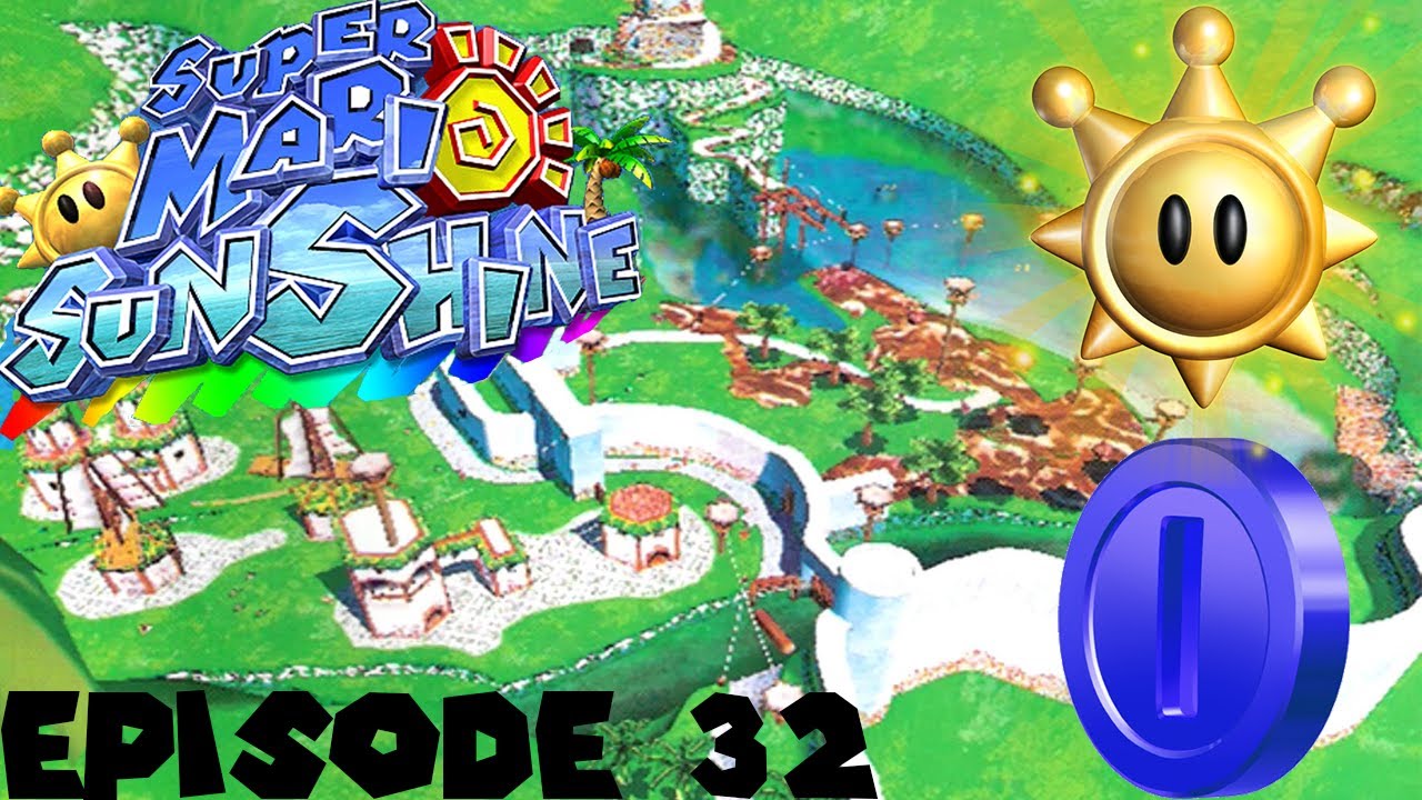 Let's Play Super Mario Sunshine|Episode 32|Bianco Hills Blue Coins and ...