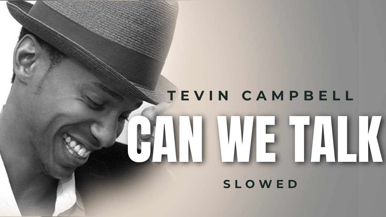 Tevin Campbell - Can we talk (Slowed) - YouTube