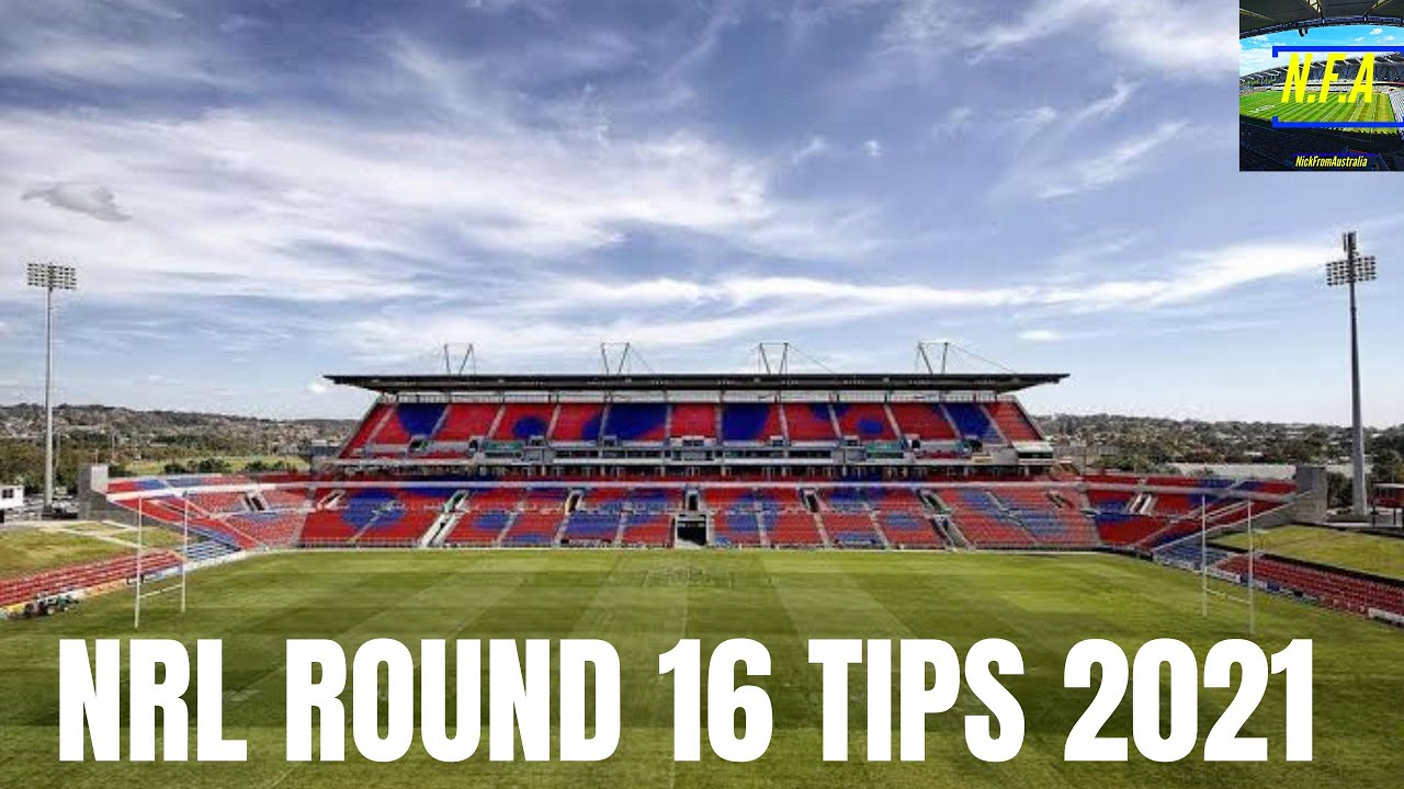 NRL ROUND 16 TIPS 2021 #NRL #RUGBYLEAGUE - YouTube