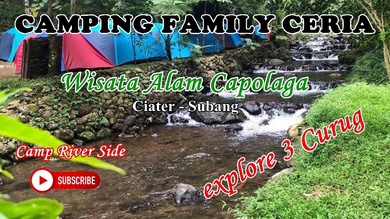 CAMP FAMILY CERIA || CAPOLAGA CAMP GROUND || EXPLORE 3 CURUG SAWER, GOA ...
