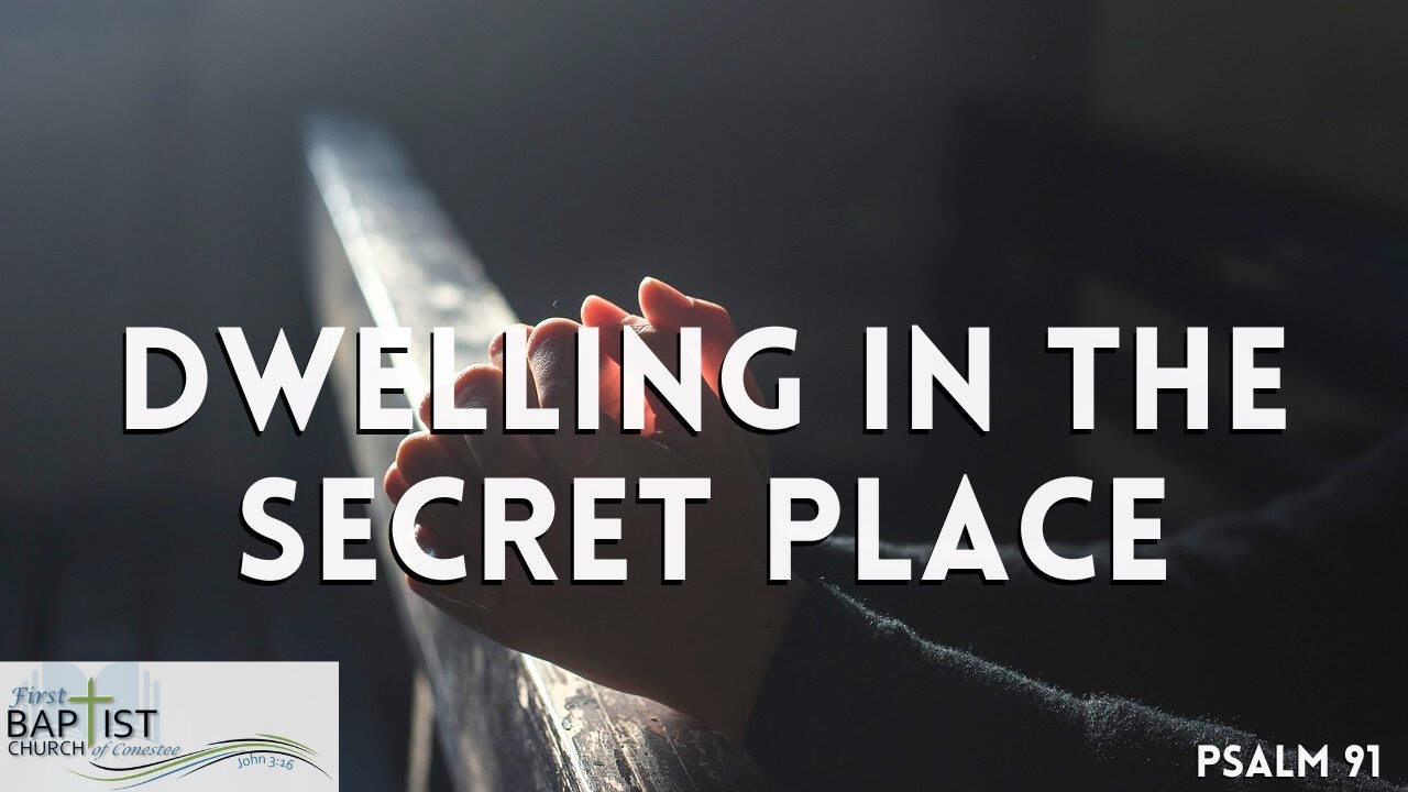 Dwelling in the Secret Place | Psalm 91 | Pastor Tony Finney - YouTube