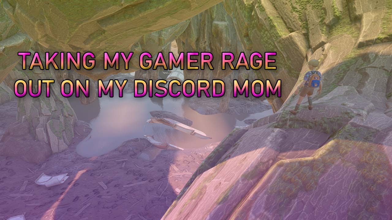 Taking my gamer rage out on my discord mom. - YouTube